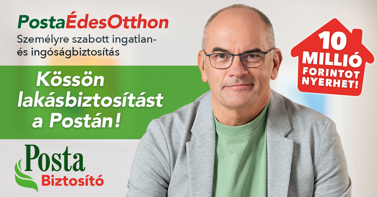 Magyar Posta Zrt. - Lakásbiztosítási kampány